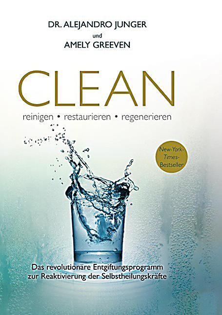 Clean Buch von Alejandro Junger portofrei bestellen - Weltbild.de