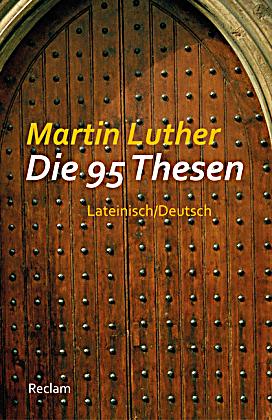 Die 95 Thesen Buch von Martin Luther bei Weltbild.de bestellen