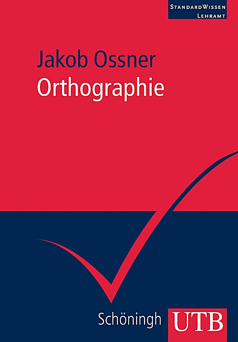 Die Verborgene Macht Der Worter Mit Hte Entdecke Die Faszinierende Welt Der Deutschen Orthographie